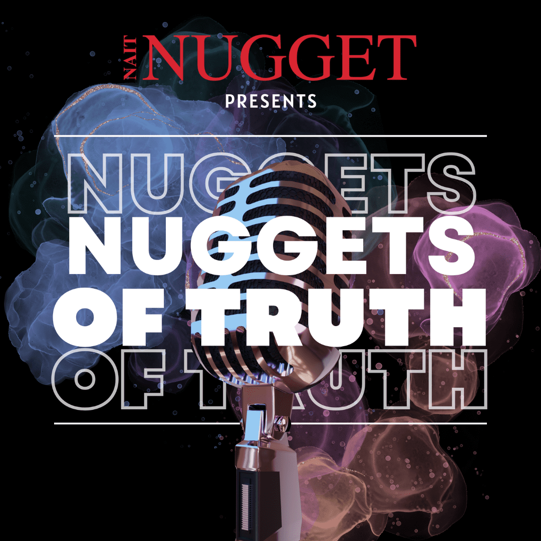 Podcast | NAIT Nugget